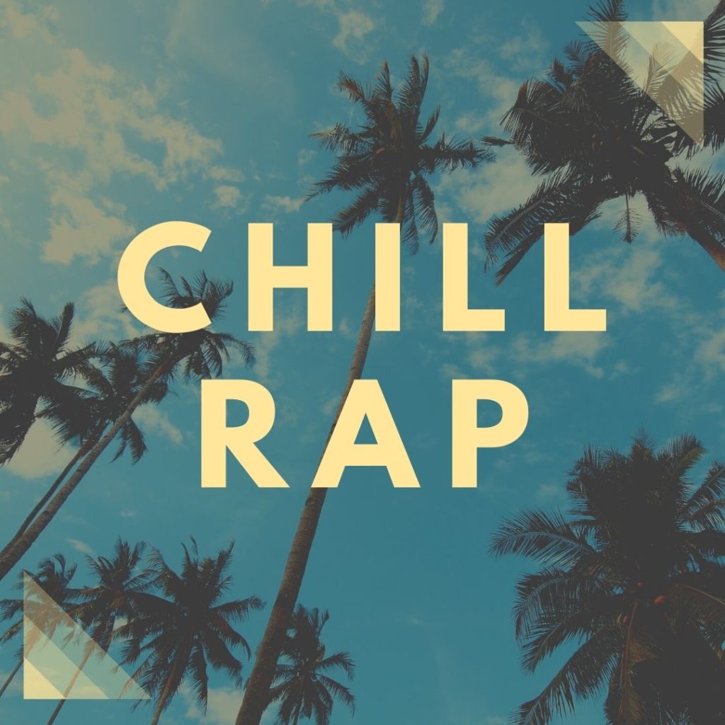 Chill Rap Playlist Top Music Playlists